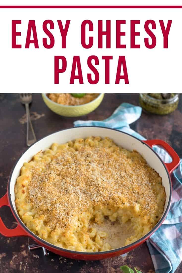 Easy Cheesy Pasta Recipe - Effortless Foodie