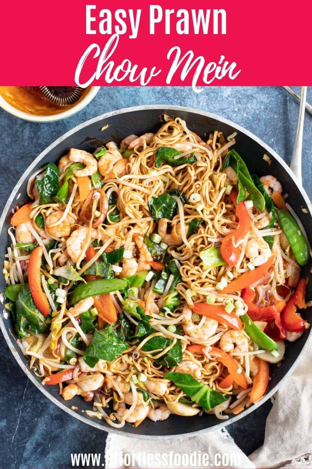 Easy Prawn Chow Mein - Effortless Foodie