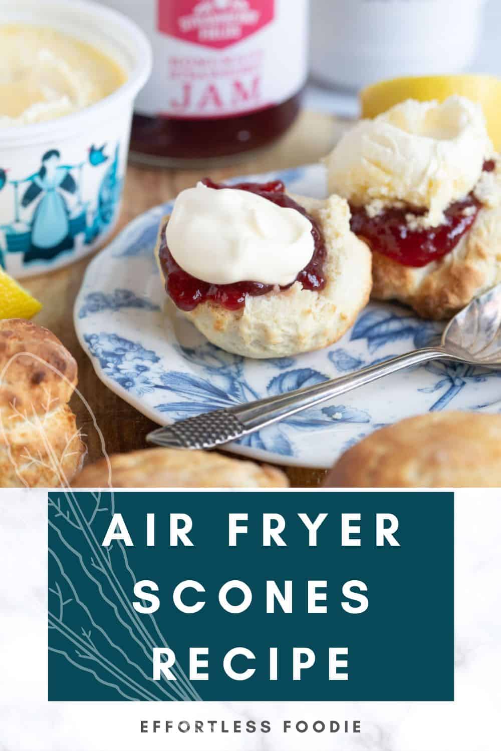 Easy Air Fryer Scones Recipe Effortless Foodie